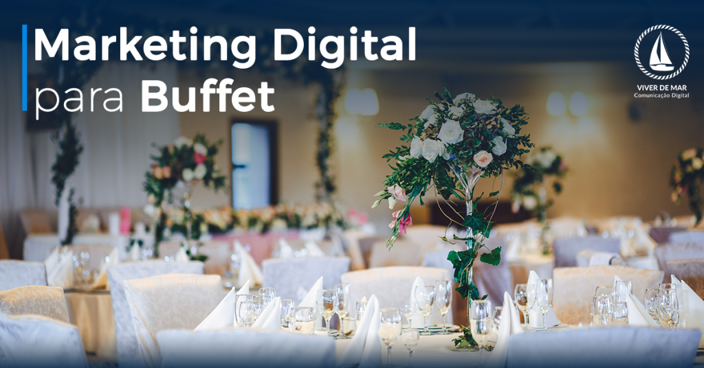 Marketing Digital para Buffet - Viver de Mar ⛵️